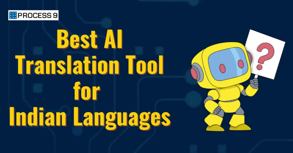Best AI Translation Tool for Indian Languages: Enterprise Guide for ...